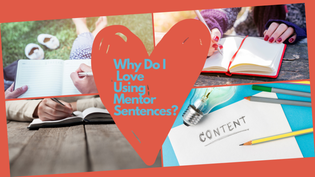 5 Best Ways to Teach Mentor Text and Sentences You Must Know! - Teacher ...
